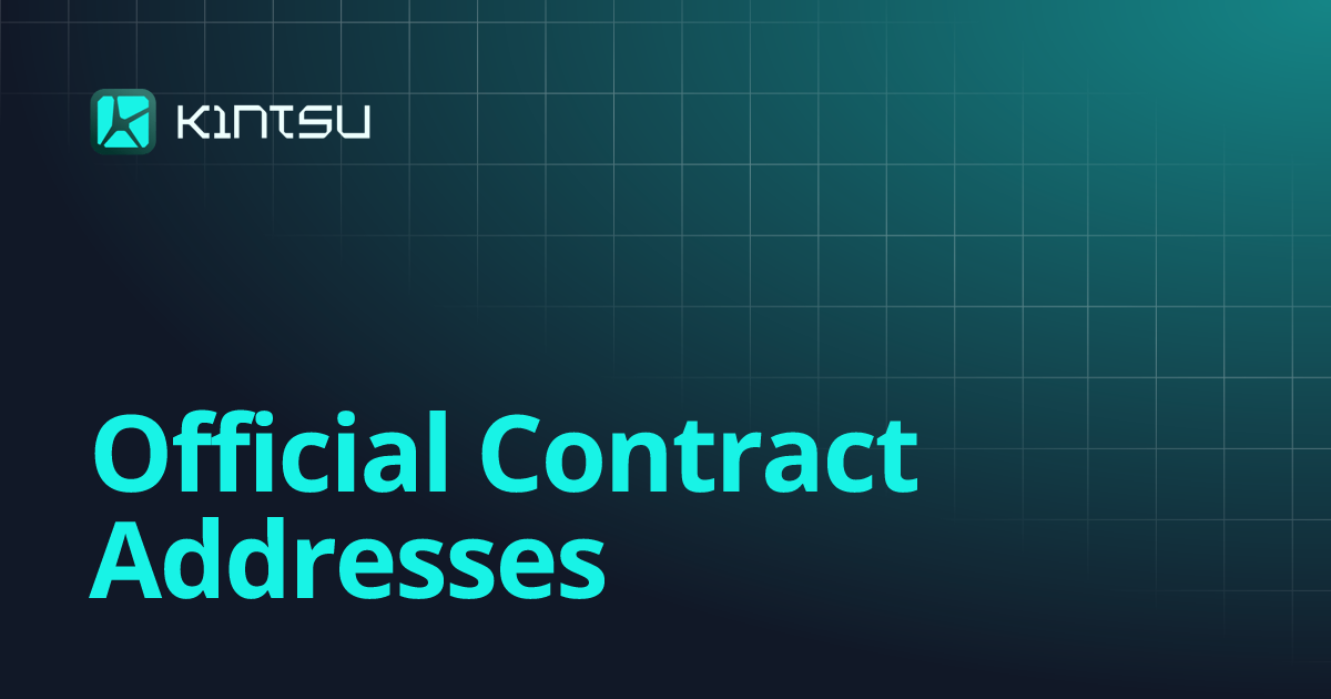 Official Contract Addresses | Kintsu - Liquid Staking on Monad