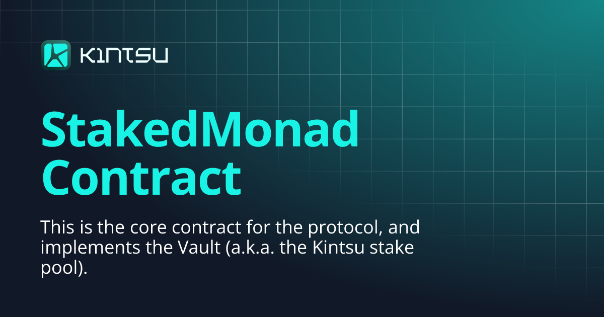 Core Smart Contracts | Kintsu - Liquid Staking on Monad